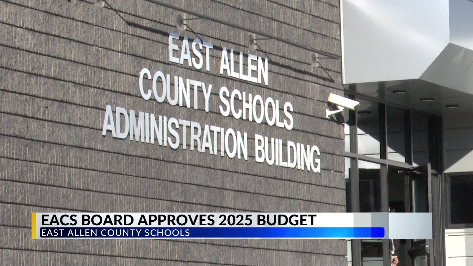 EACS school board approves 2025 budget – WANE 15