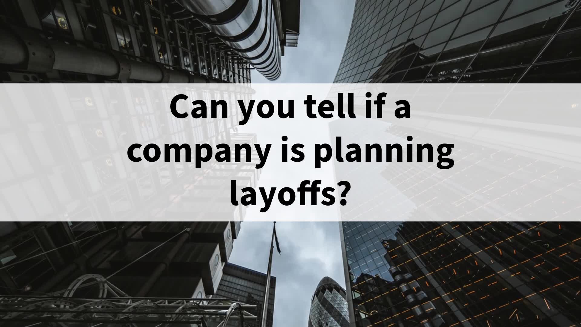 Can you tell if a company is planning layoffs? – mypanhandle.com